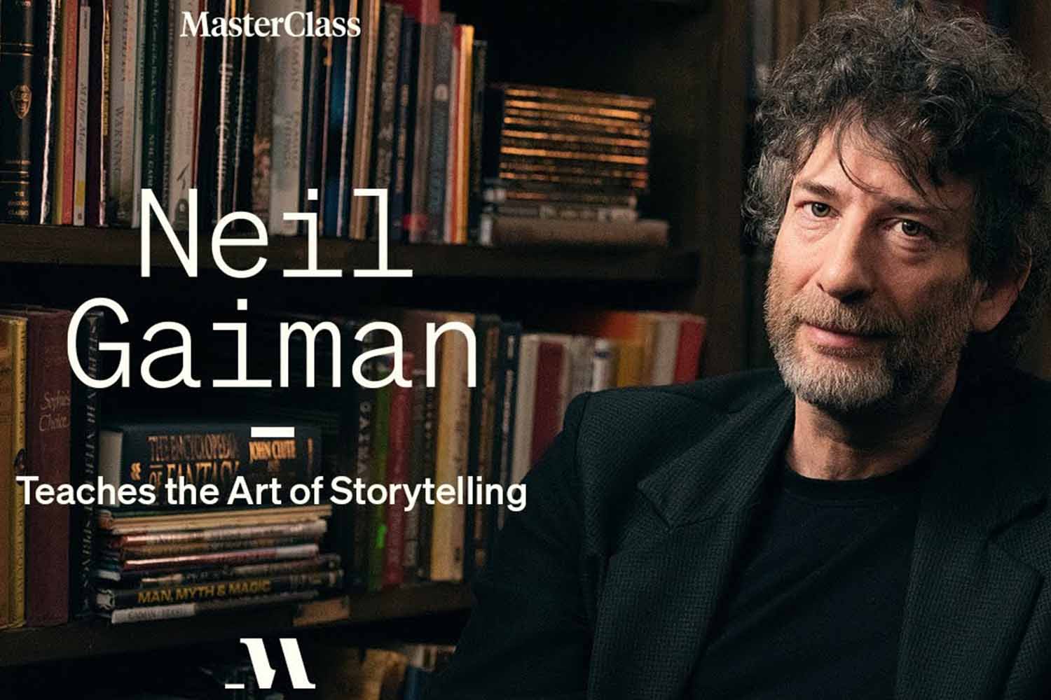 MasterClass Neil Gaiman Teaches The Art Of Storytelling